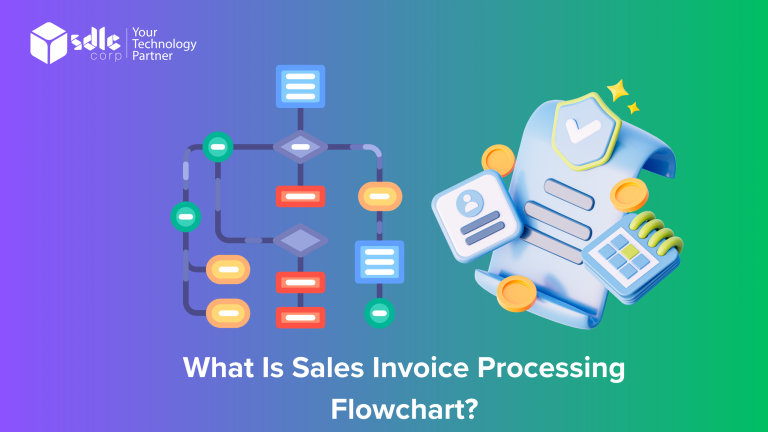 What is sales Invoice Processing Flowchart? - SDLC Corp