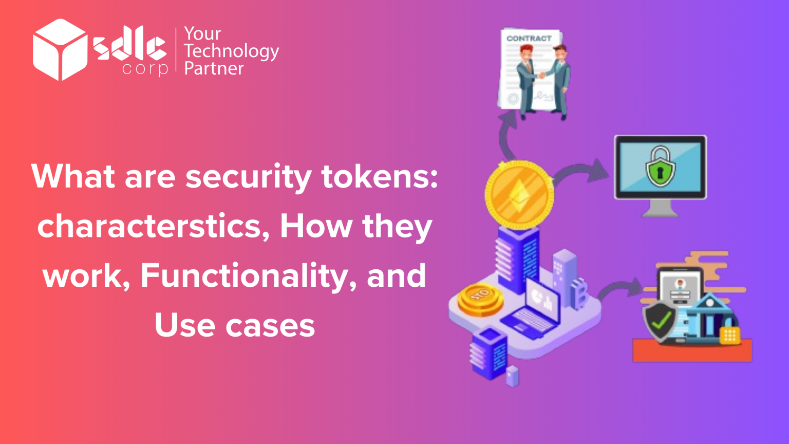 What are Security Tokens: Characteristics, How They Work, Functionality ...